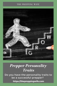 Prepper Personality Traits - The Prepping Wife